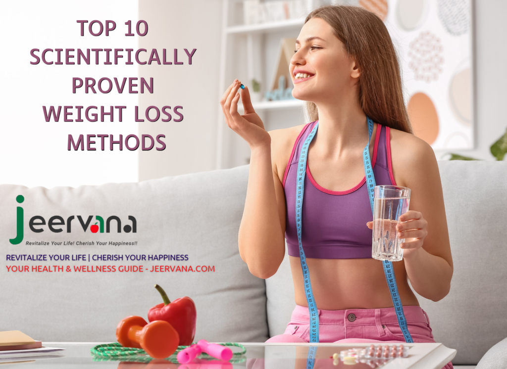 Top 10 scientifically proven weight loss methods - Jeervana